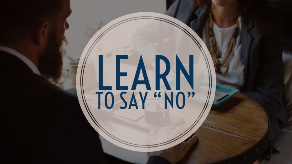 7 Tips for Saying No Effectively - Make Me Better