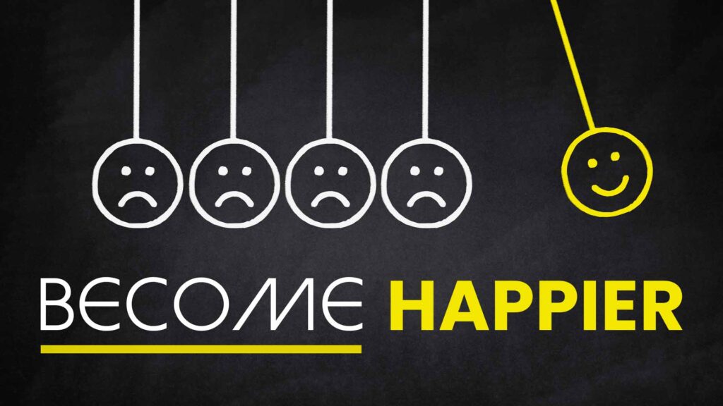 Become Happier And Happier Every day -Happiness comes from within ...