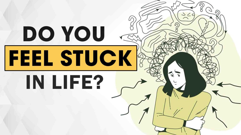 Do You Feel Stuck in Life? - This will help you clear your Mind - Make ...