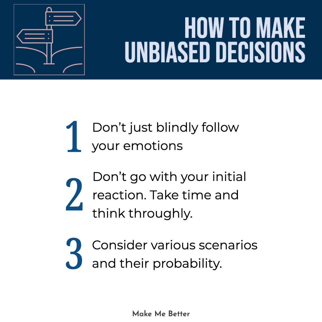 How to make unbiased decisions - Make Me Better