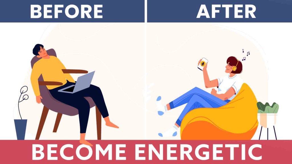 5 Habits to Become Energetic Instantly - Make Me Better