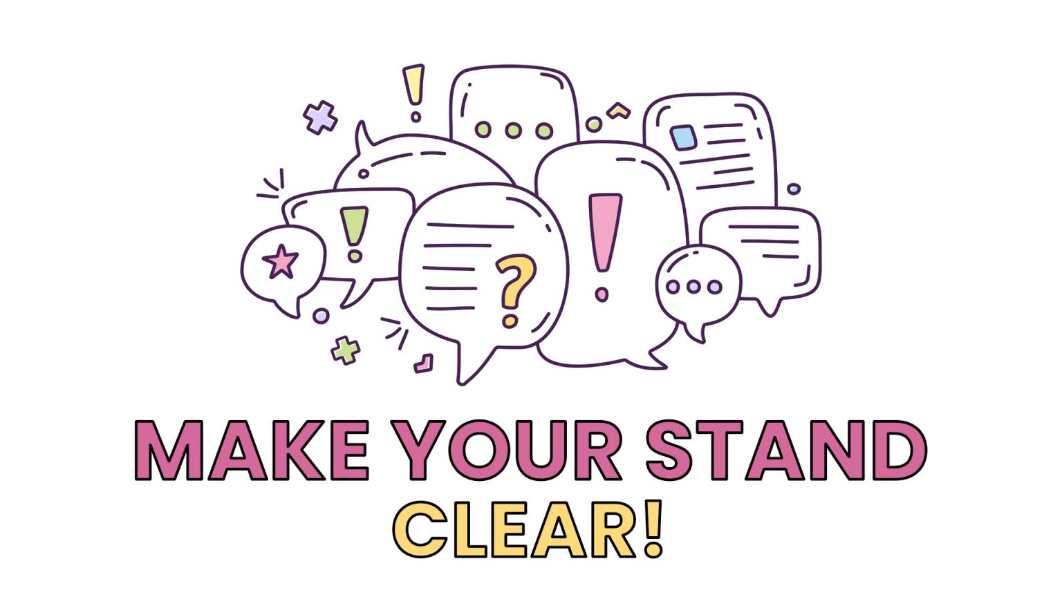 Make your stand clear in life - Make Me Better